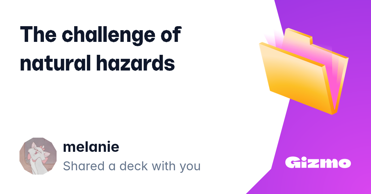 The Challenge Of Natural Hazards | Flashcards