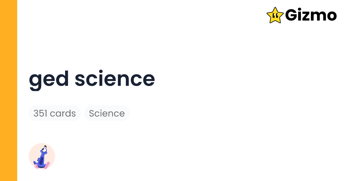 Ged Science | Flashcards