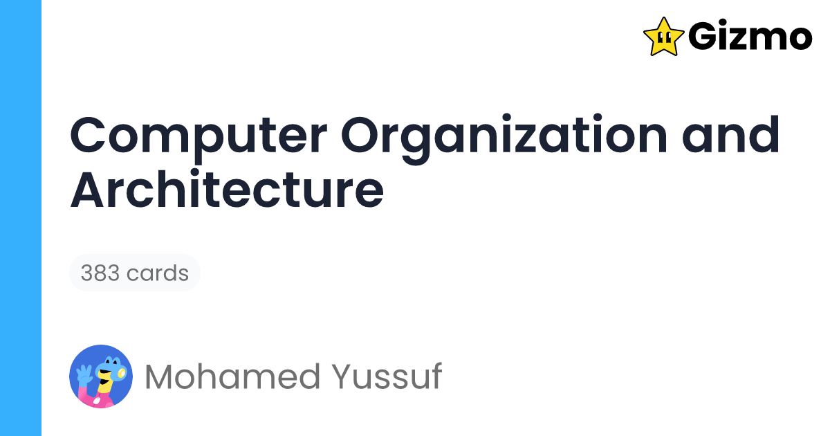 Computer Organization and Architecture | Flashcards