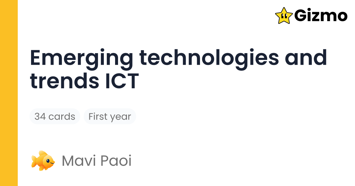 Emerging Technologies and Trends Ict | Flashcards