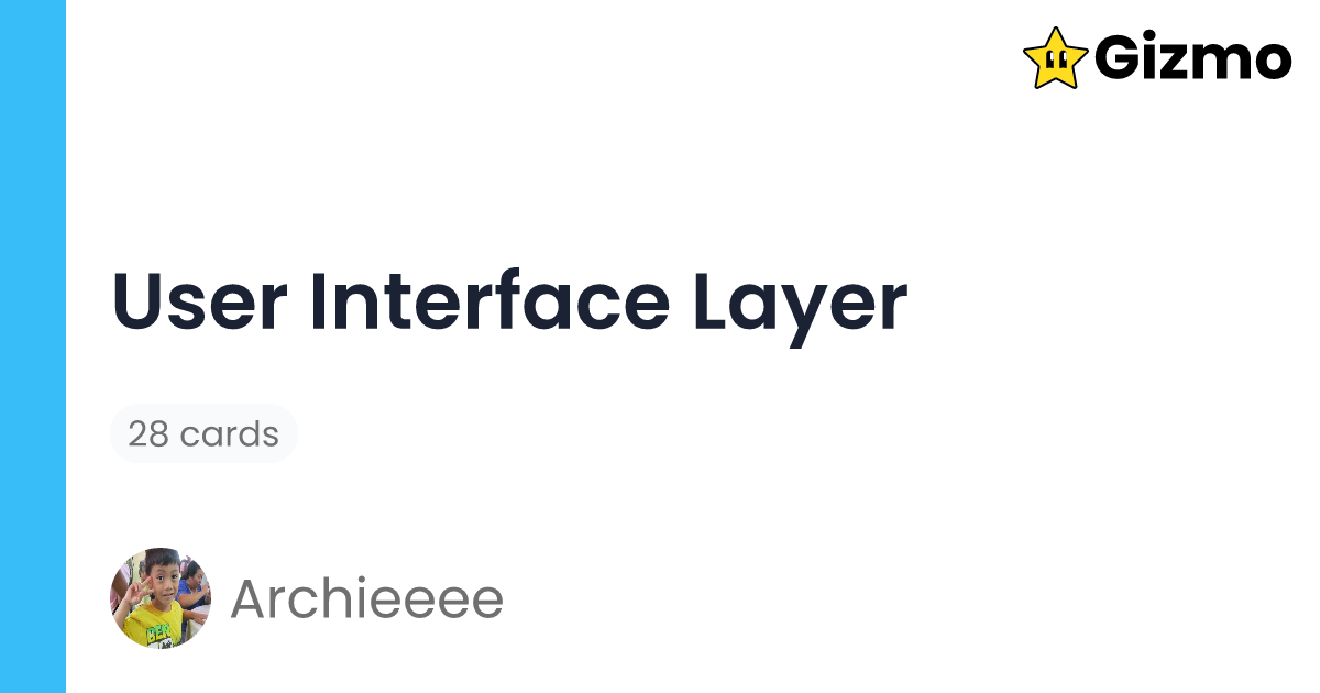 User Interface Layer | Flashcards