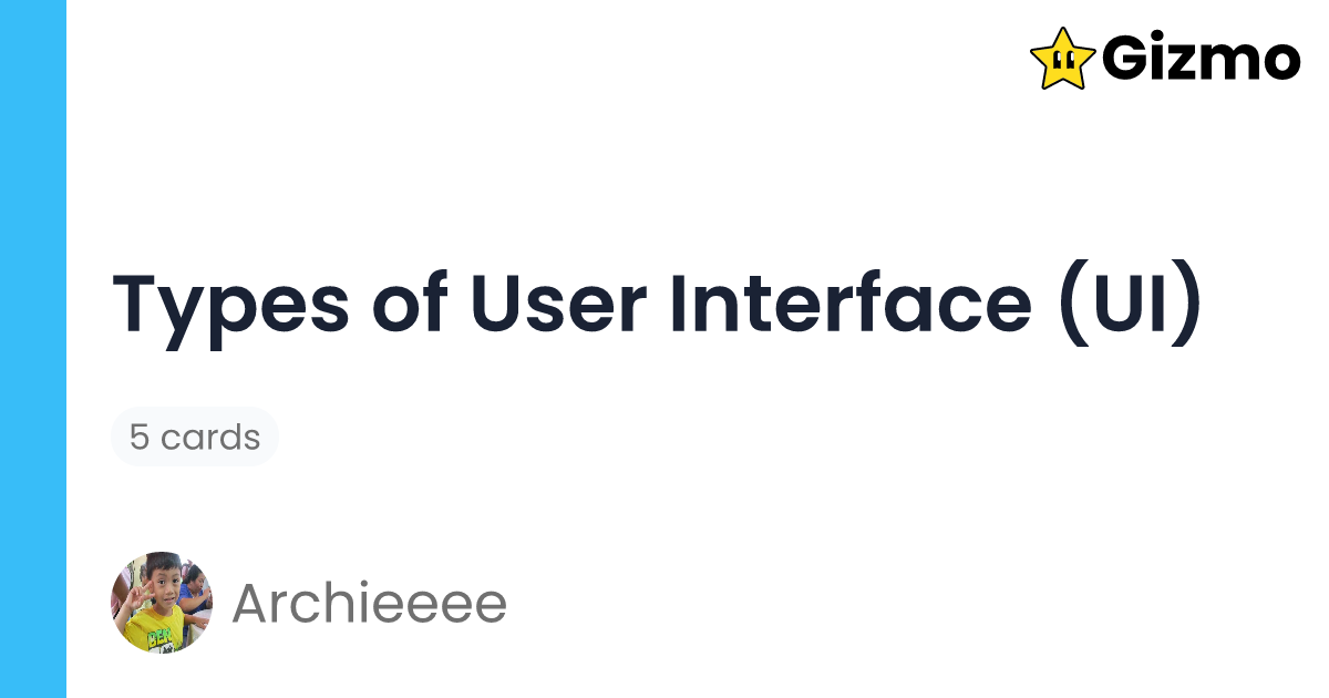 Types Of User Interface (ui) | Flashcards