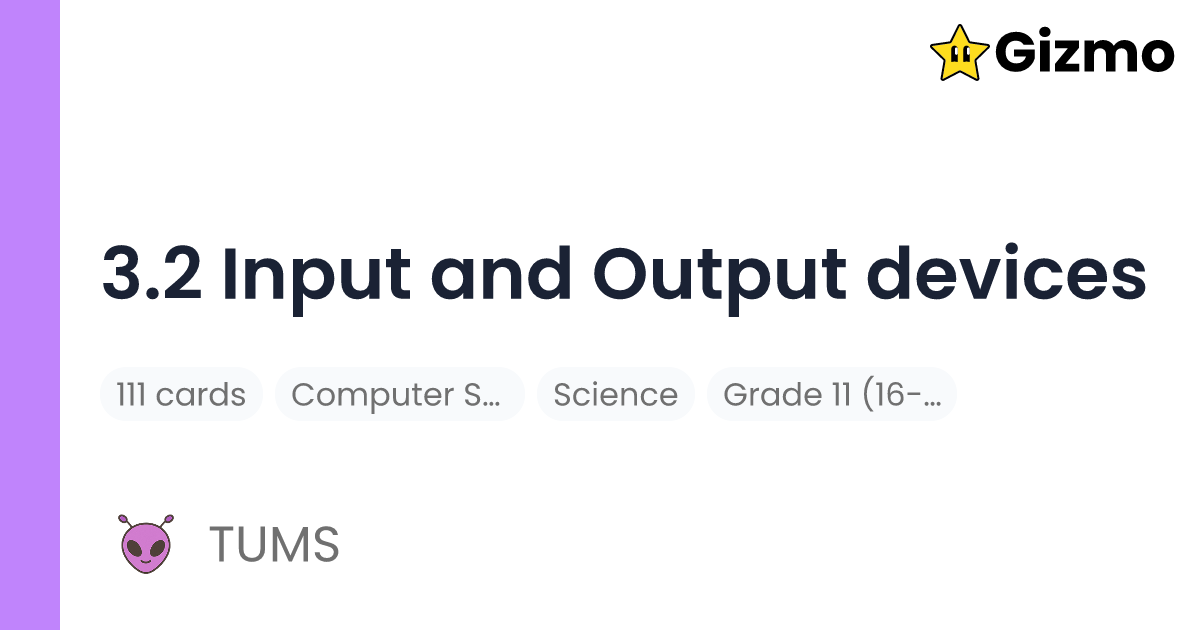 3.2 Input and Output Devices | Flashcards