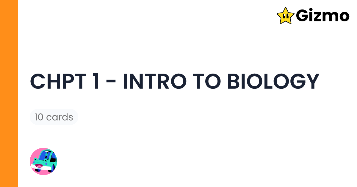 Chpt 1 - Intro to Biology | Flashcards