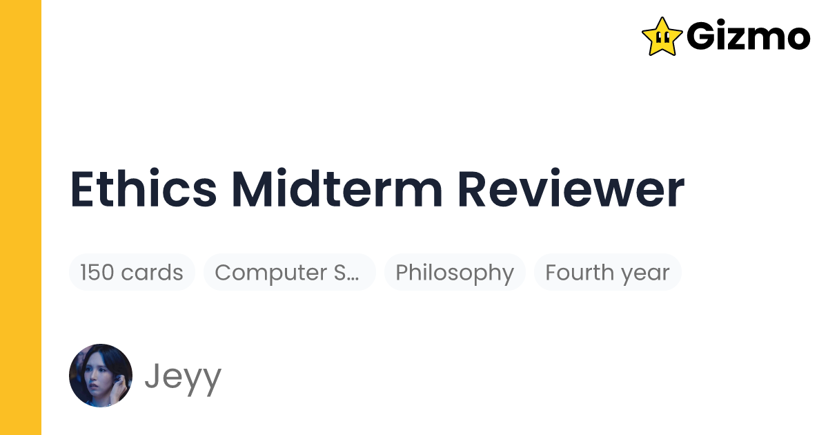 Ethics Midterm Reviewer | Flashcards