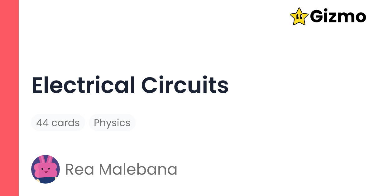 Electrical Circuits | Flashcards