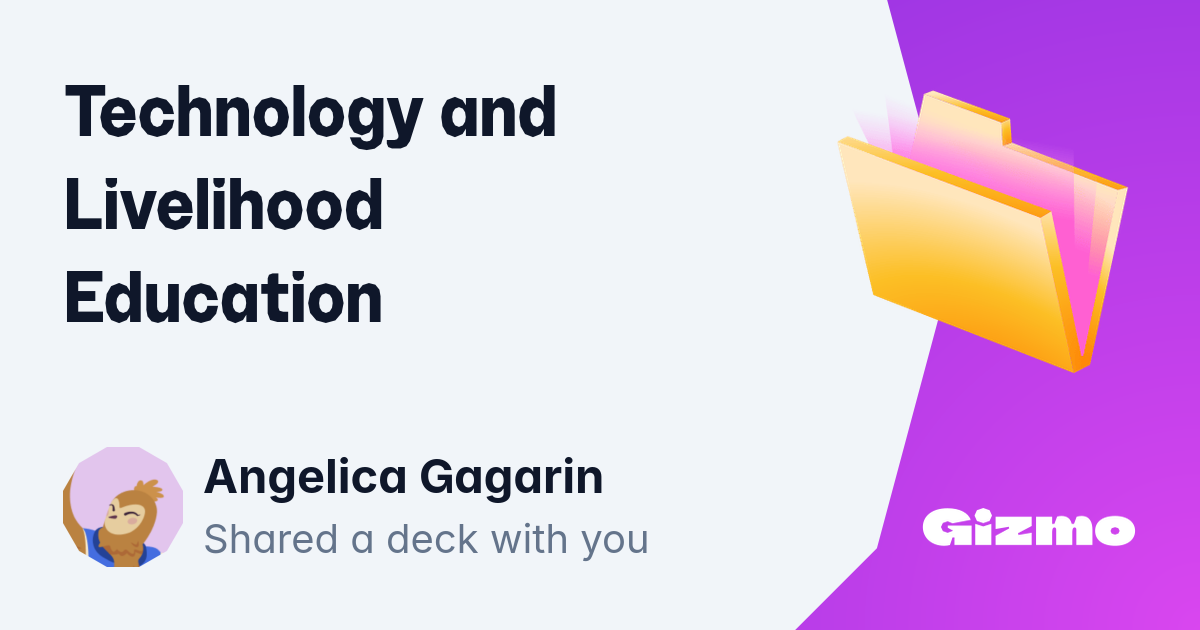 Technology and Livelihood Education | Flashcards