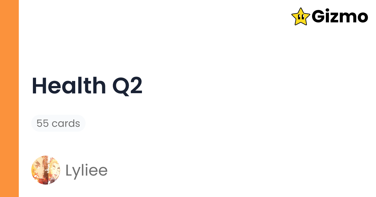 Health Q2 | Flashcards