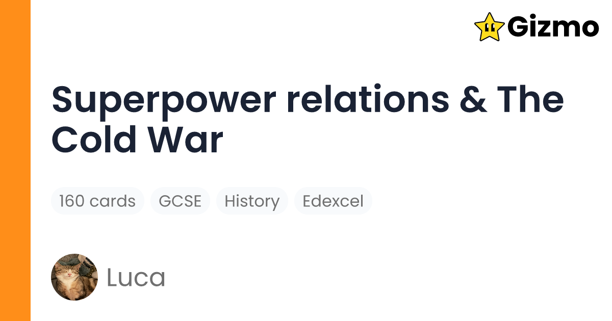 Superpower Relations & the Cold War | Flashcards