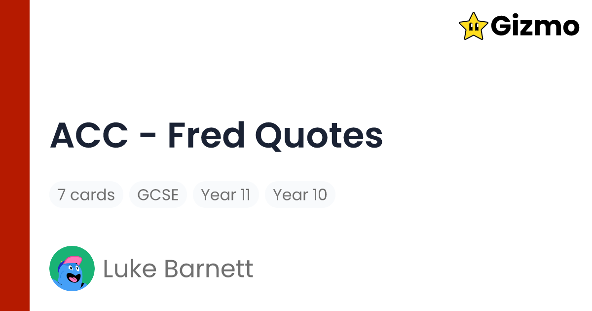 Acc - Fred Quotes | Flashcards