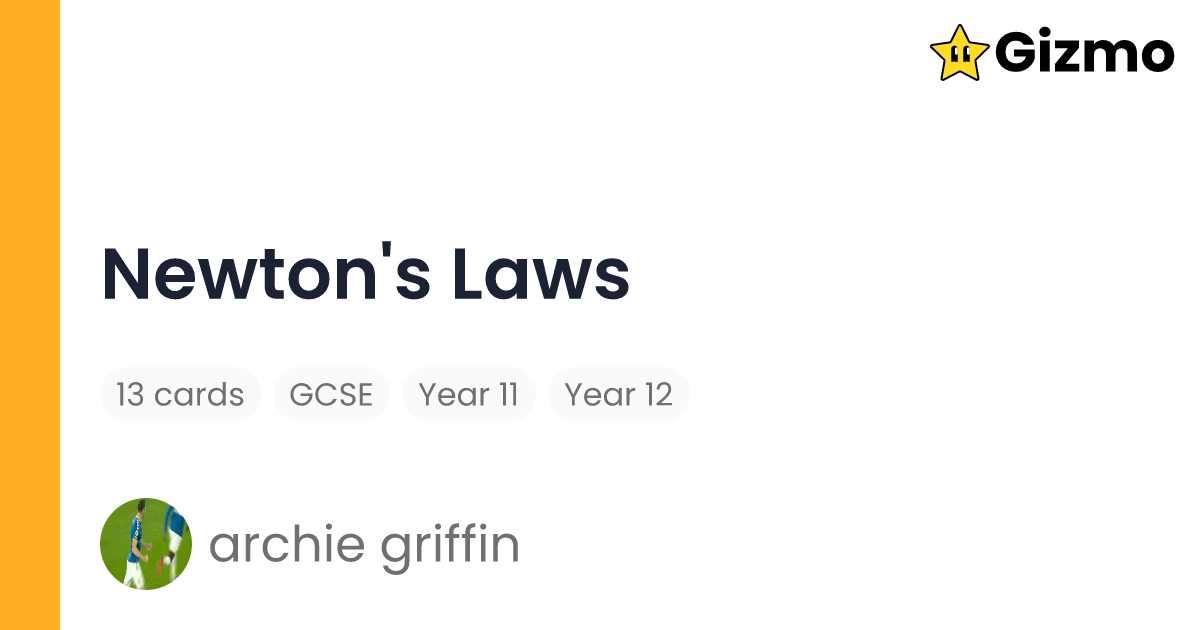 Newton's Laws | Flashcards