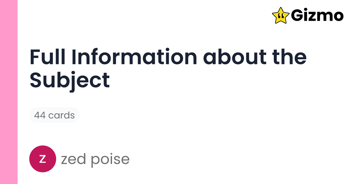 Full Information About the Subject | Flashcards