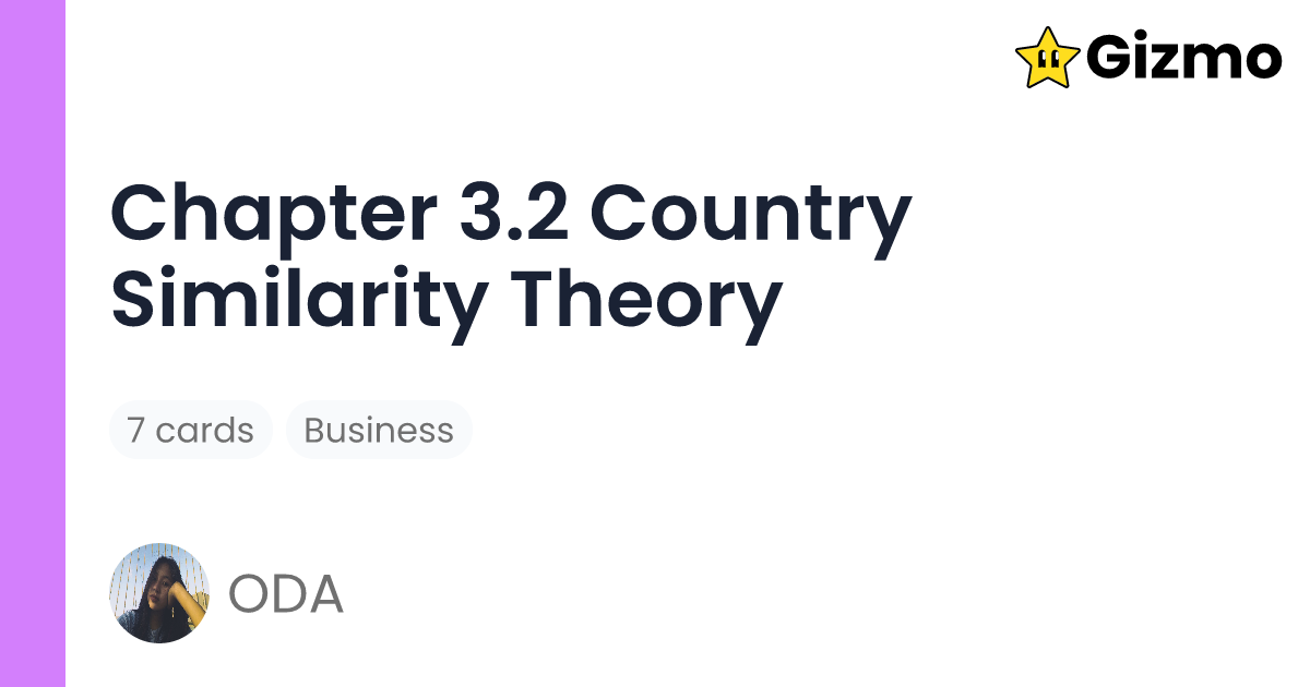 Chapter 3.2 Country Similarity Theory | Flashcards