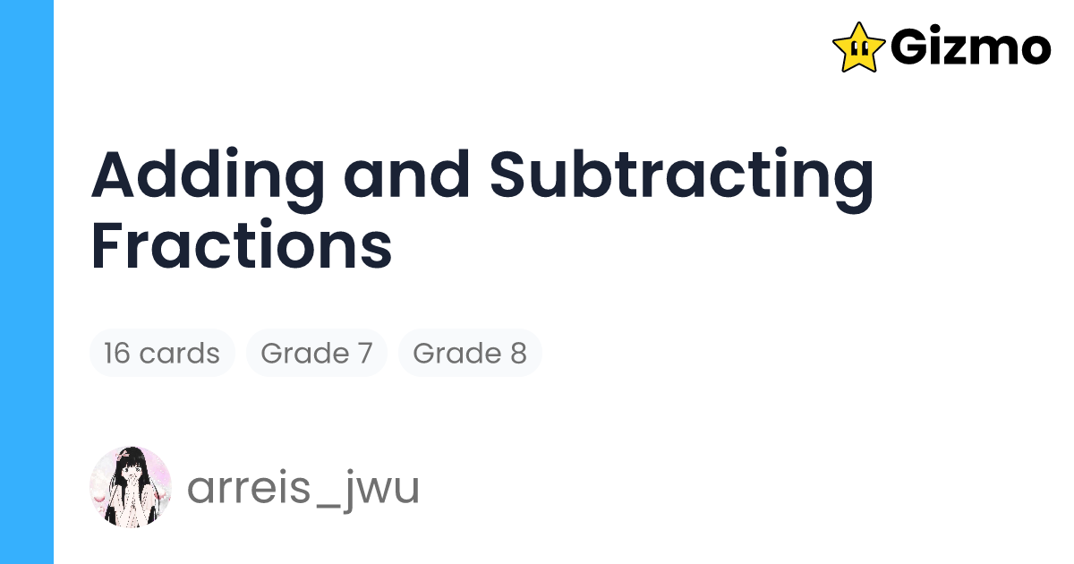 Adding and Subtracting Fractions | Flashcards