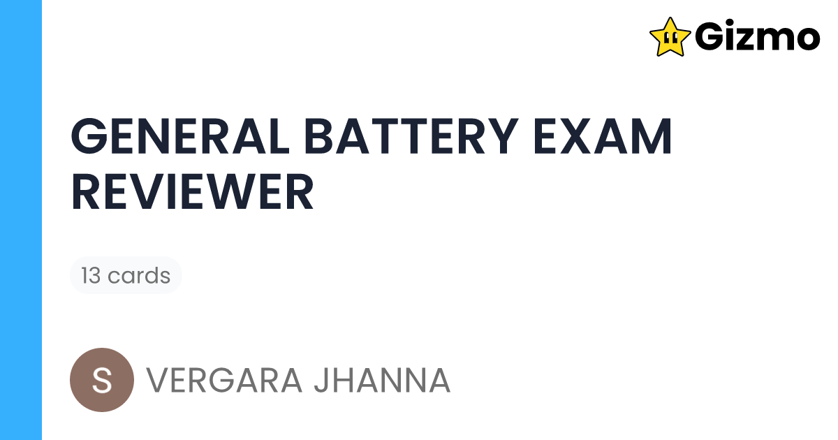 General Battery Exam Reviewer | Flashcards