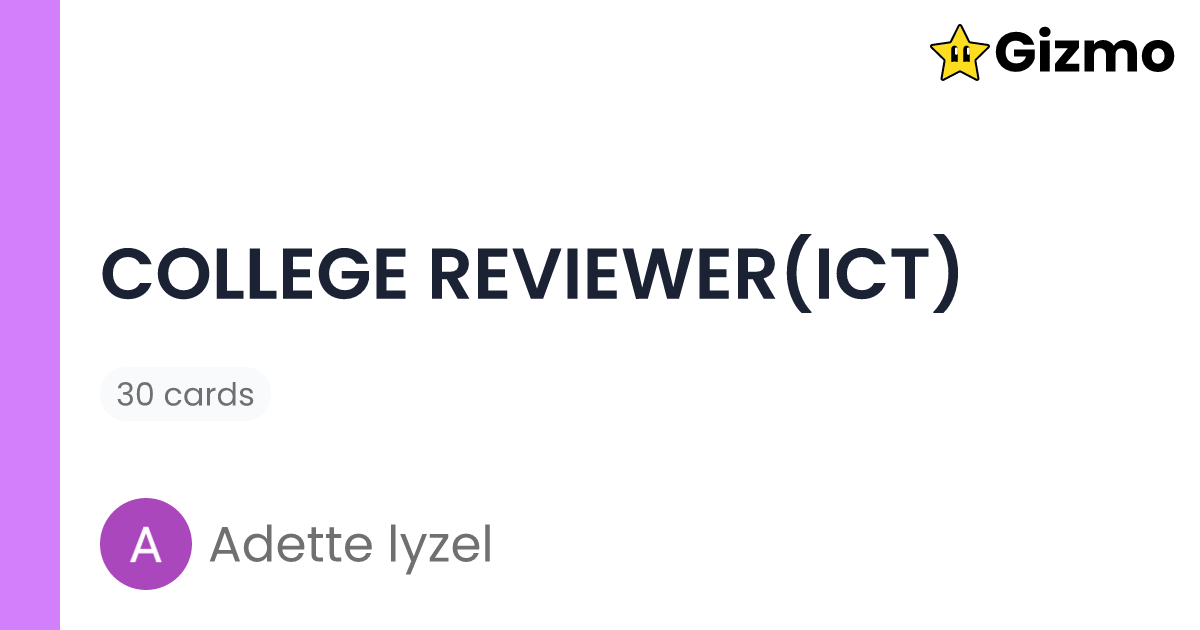 College Reviewer(ict) | Flashcards