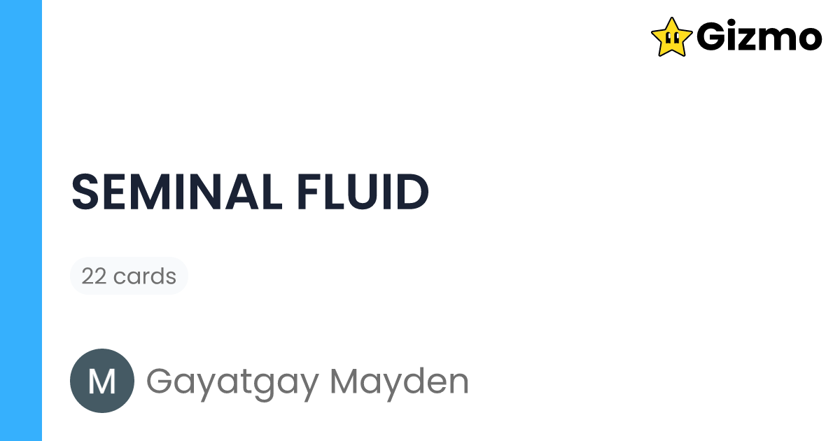 Seminal Fluid | Flashcards