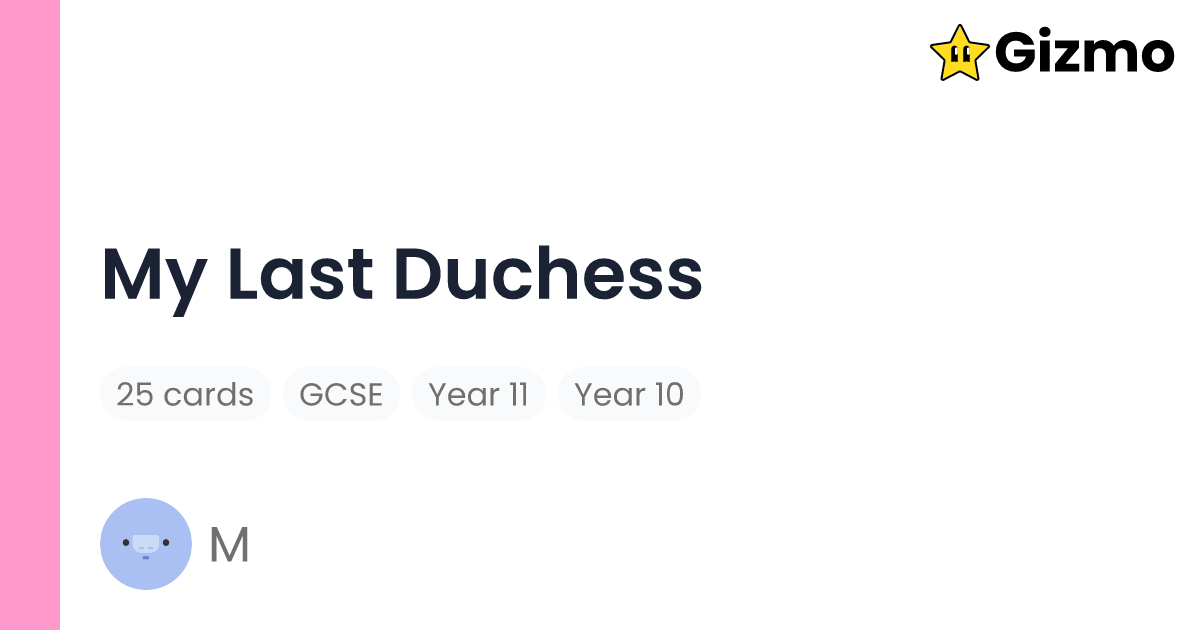 My Last Duchess | Flashcards