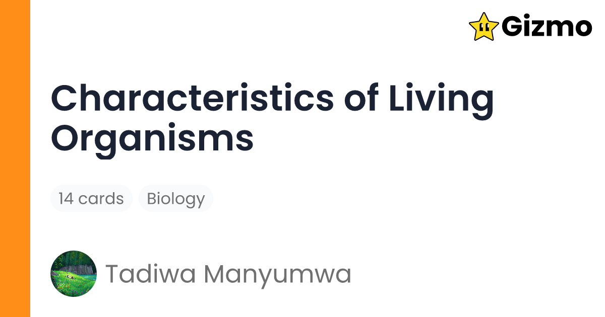 Characteristics Of Living Organisms | Flashcards