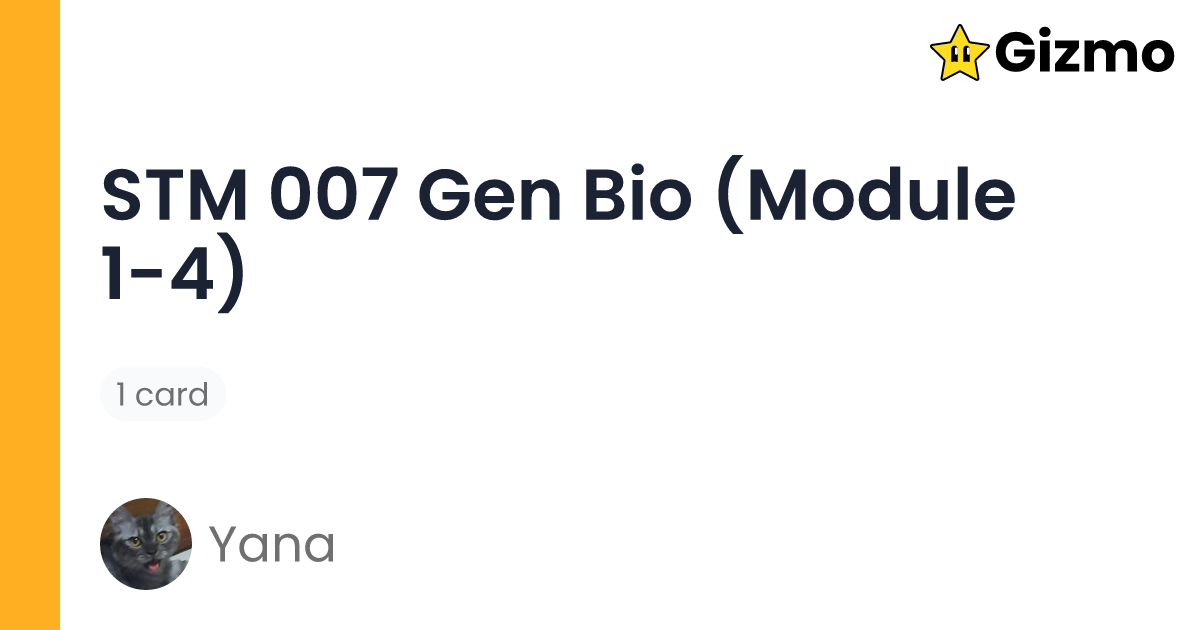Stm 007 Gen Bio (module 1-4) | Flashcards