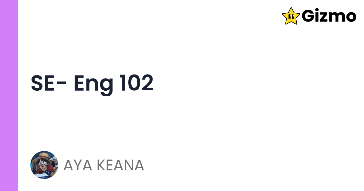 Se- Eng 102 | Flashcards