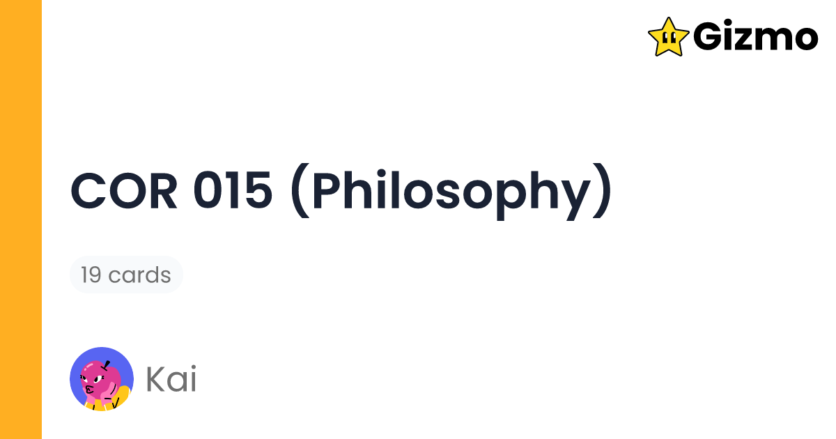 Cor 015 (philosophy) | Flashcards