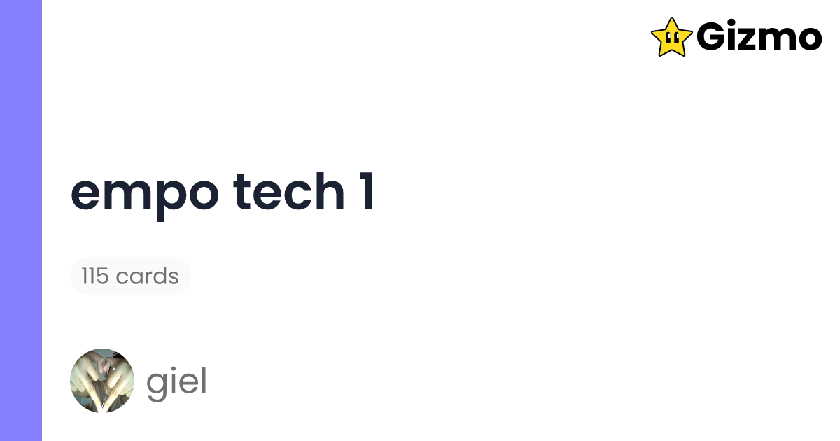Empo Tech 1 | Flashcards