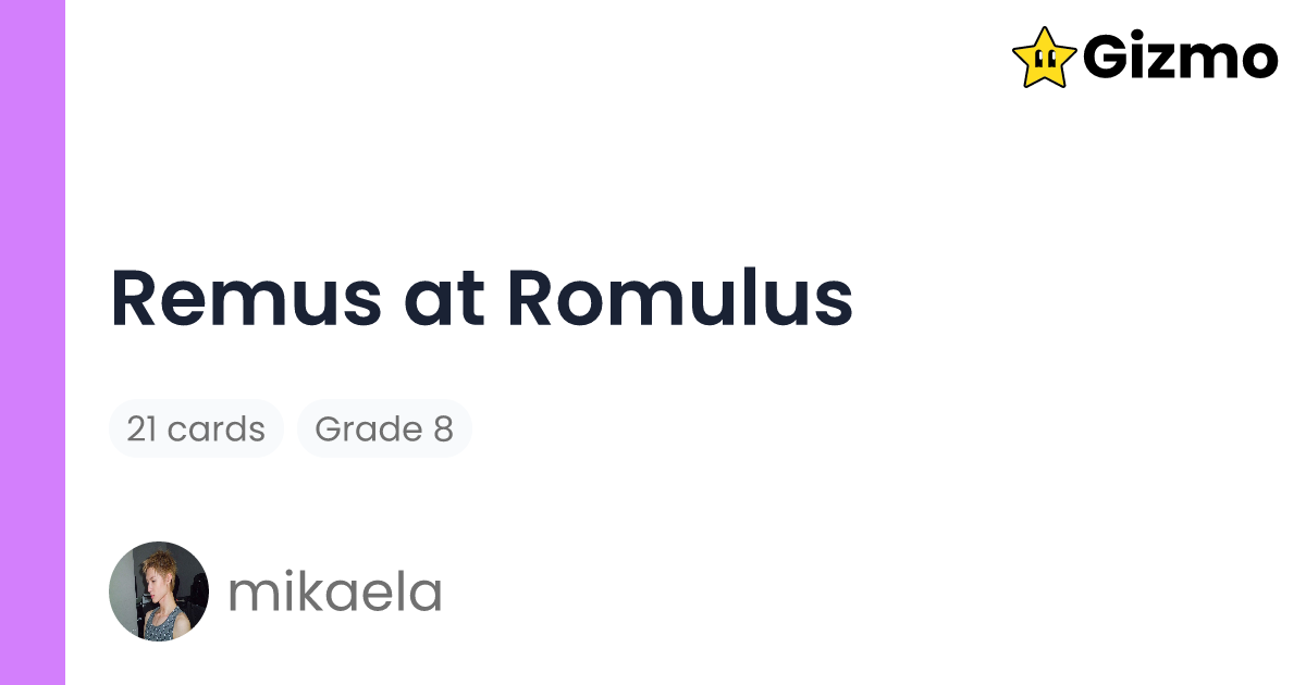 Remus at Romulus | Flashcards