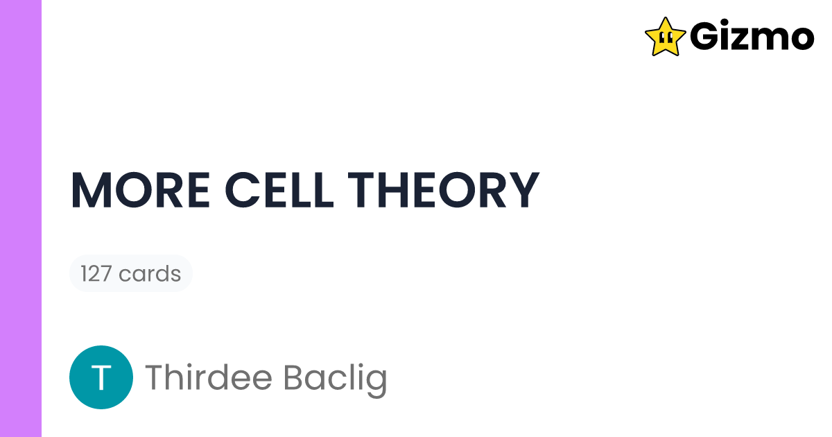 More Cell Theory | Flashcards