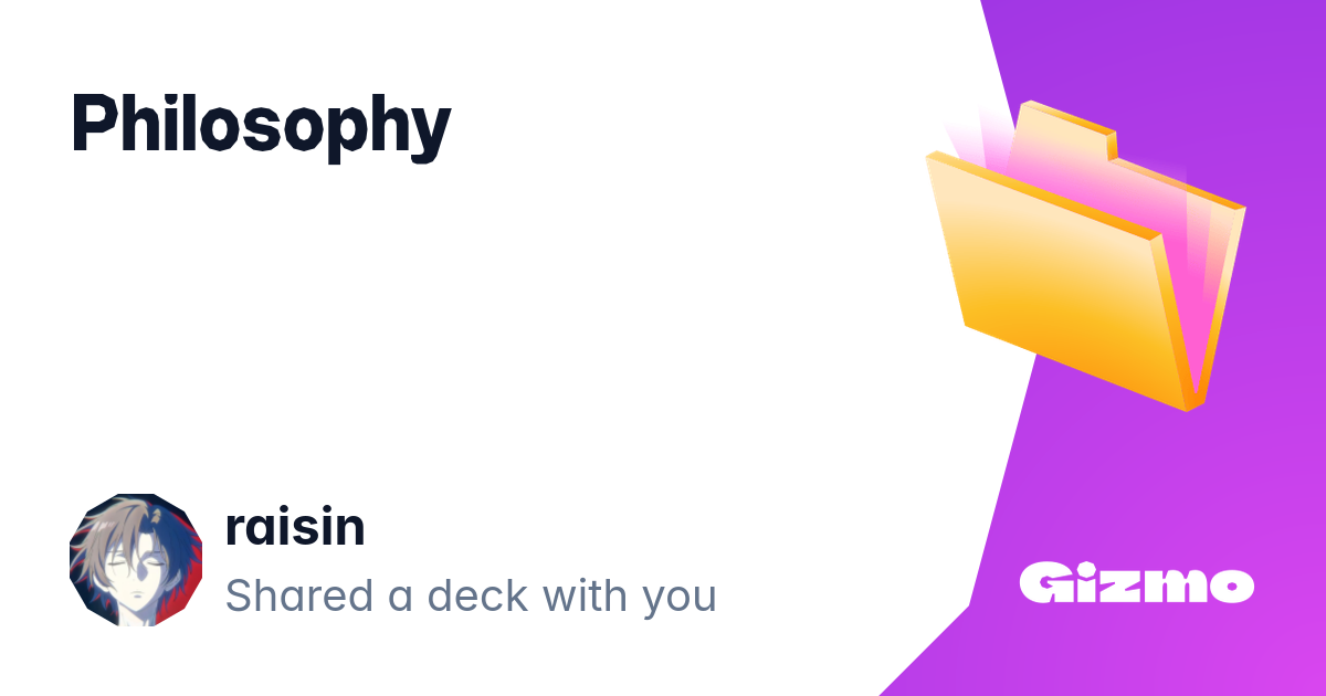Philosophy | Flashcards