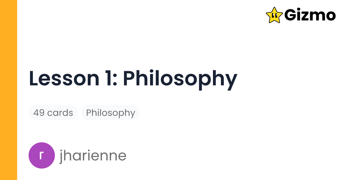 Lesson 1: Philosophy | Flashcards
