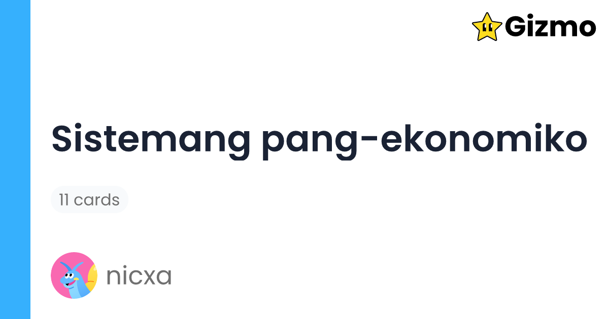 Sistemang Pang-ekonomiko | Flashcards