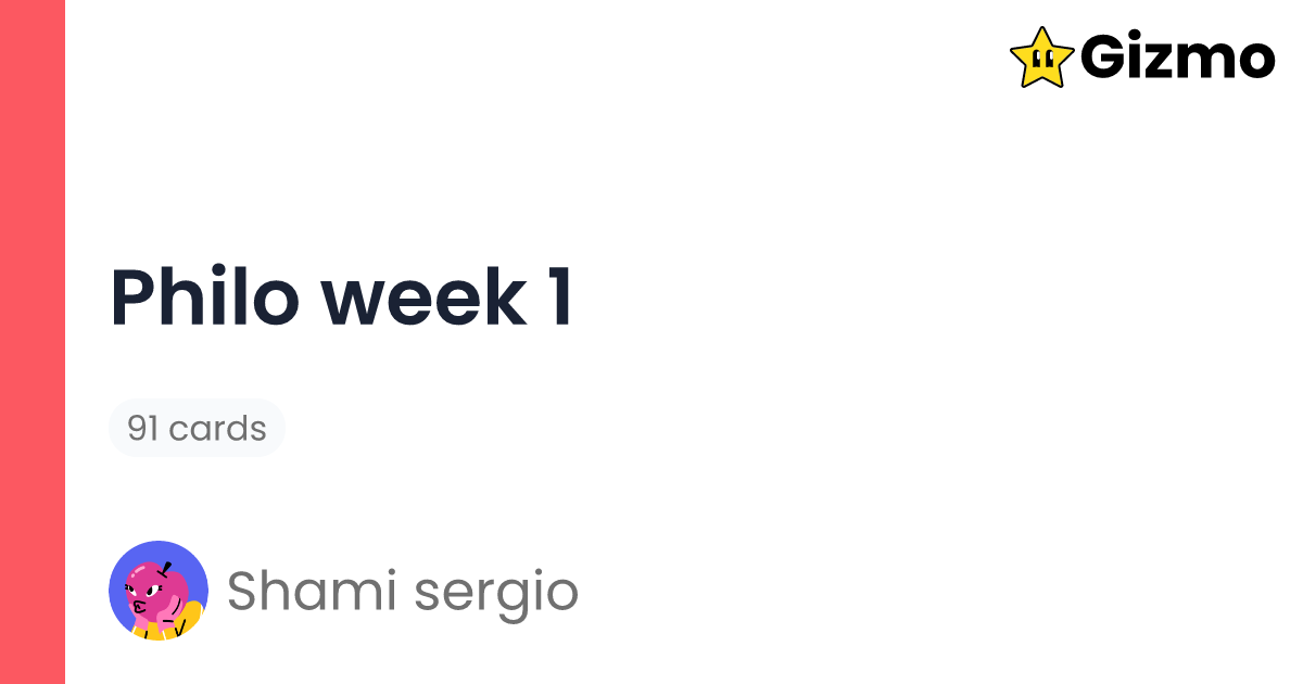 Philo Week 1 | Flashcards