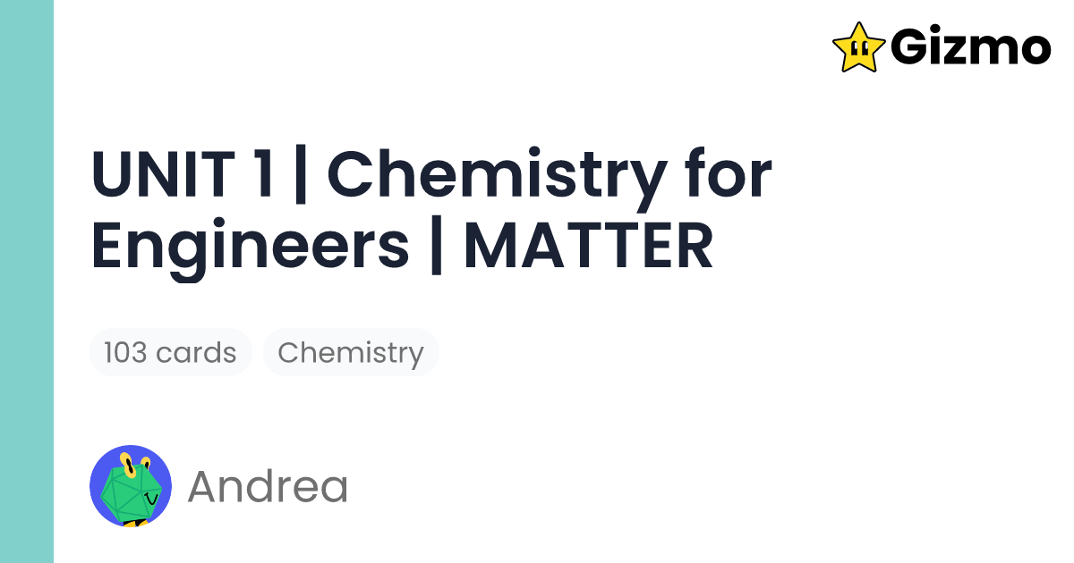 Unit 1 | Chemistry for Engineers | Matter | Flashcards