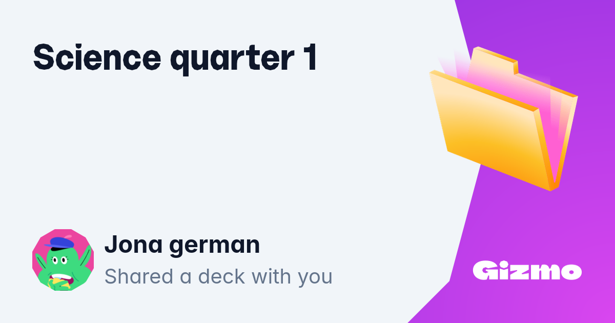 Science Quarter 1 | Flashcards