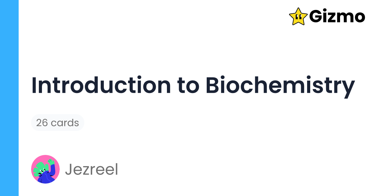 Introduction to Biochemistry | Flashcards