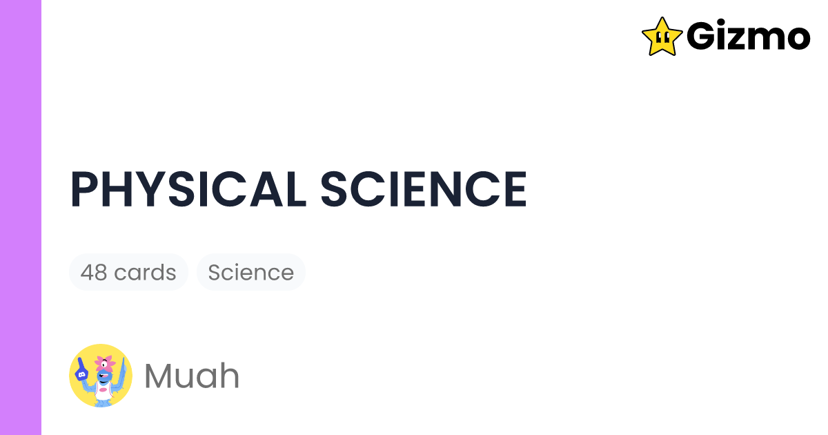 Physical Science | Flashcards