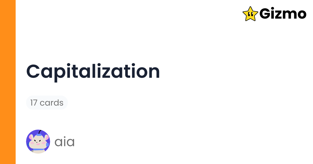 Capitalization | Flashcards