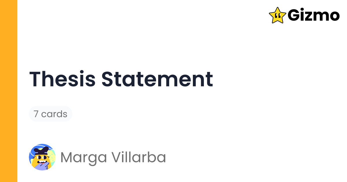 Thesis Statement | Flashcards