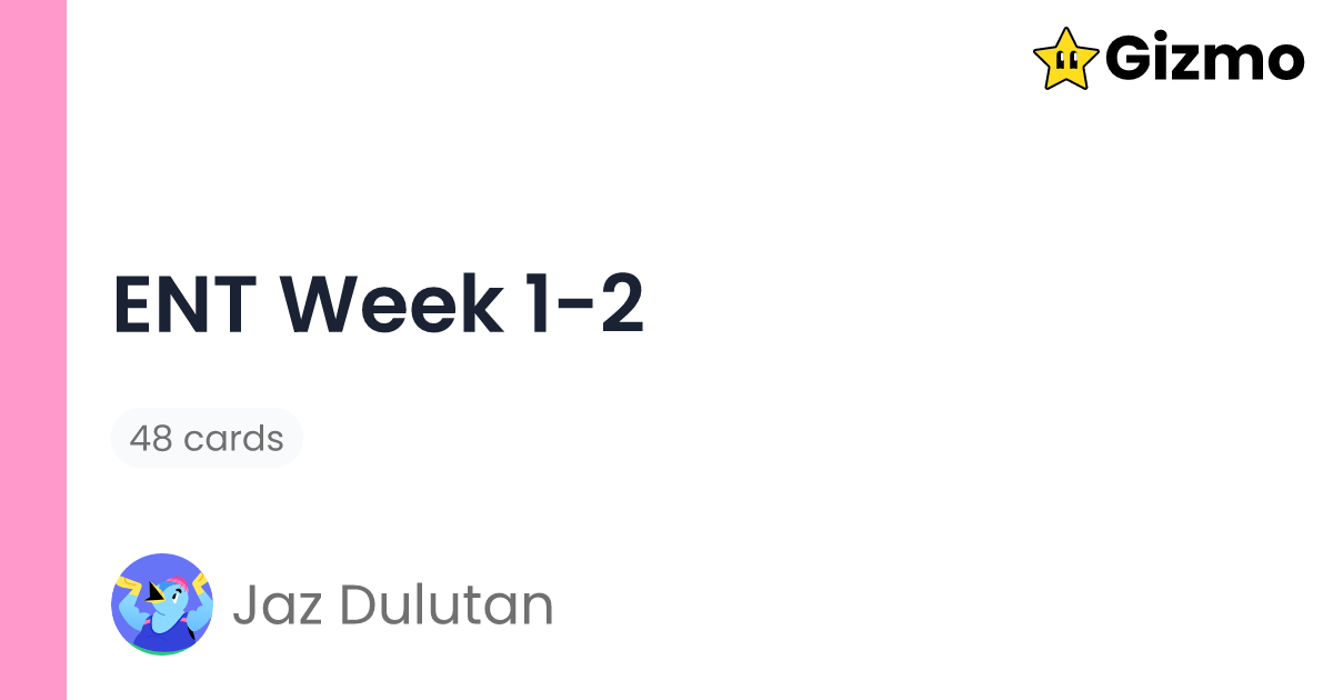 Ent Week 1-2 | Flashcards