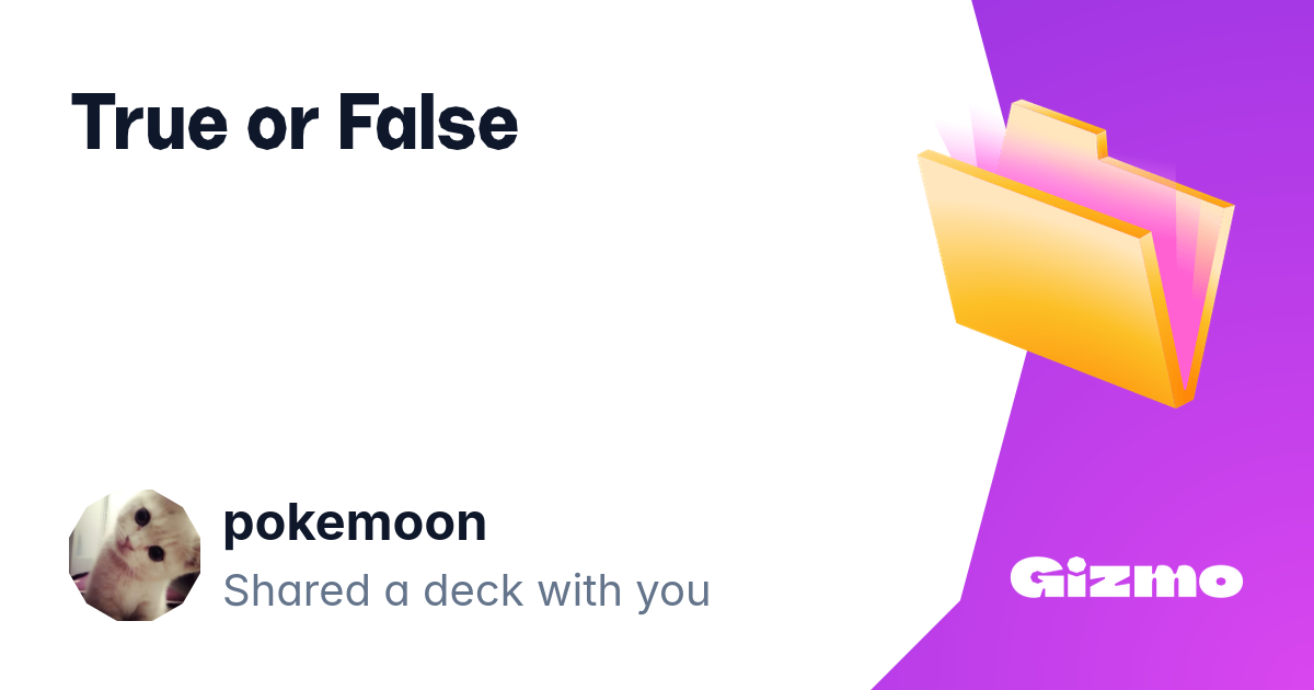 True or False | Flashcards