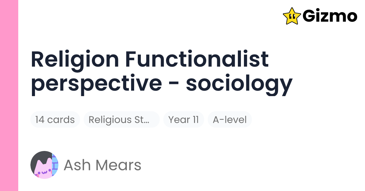 Religion Functionalist Perspective - Sociology | Flashcards