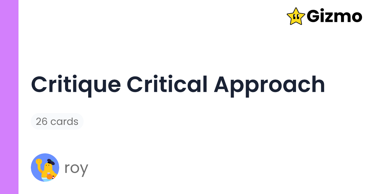 Critique Critical Approach | Flashcards
