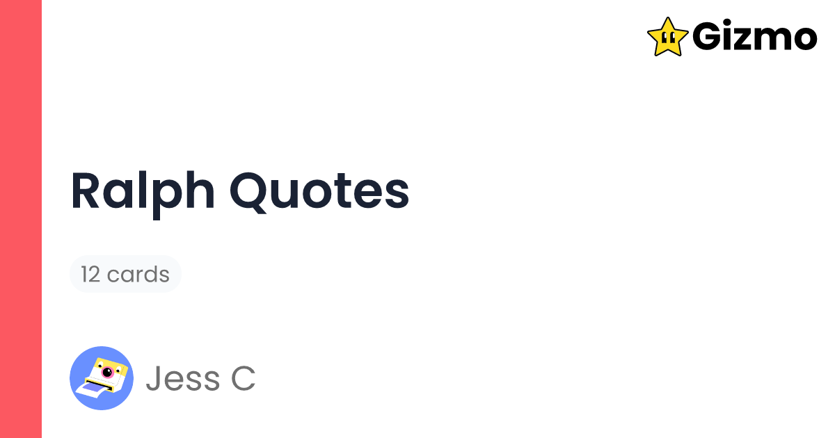 Ralph Quotes | Flashcards