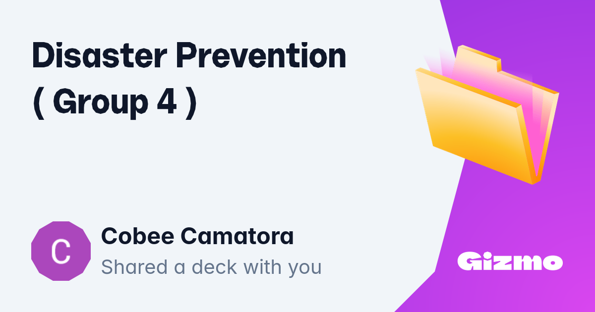 Disaster Prevention ( Group 4 ) | Flashcards