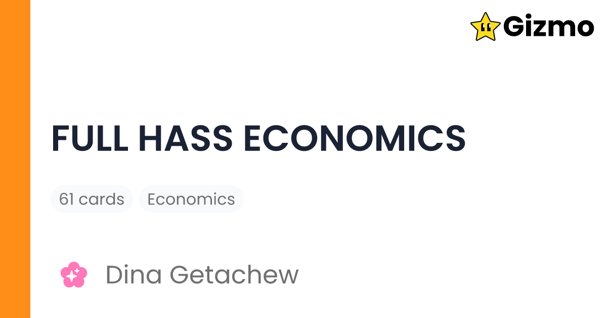 Full Hass Economics | Flashcards