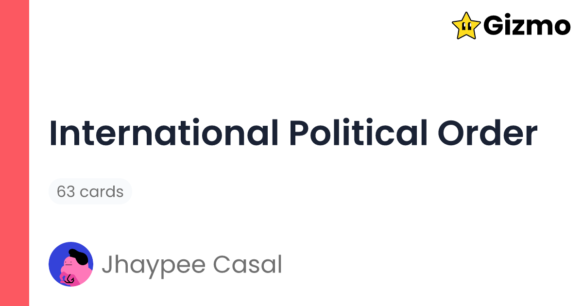 International Political Order | Flashcards