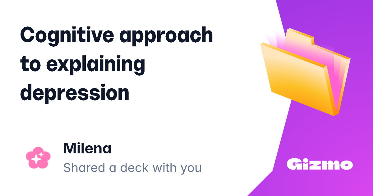 Cognitive Approach to Explaining Depression | Flashcards